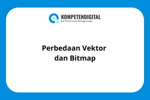 Perbedaan Vektor dan Bitmap